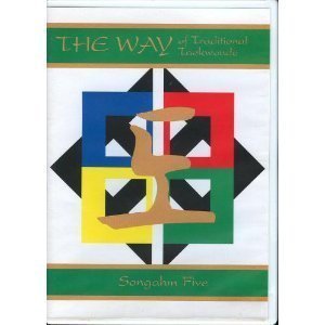 The Way of Traditional Taekwondo Songahm Five [DVD] – Pocatello Market