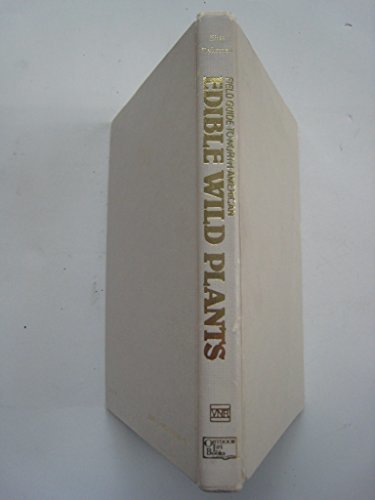 Field guide to North American edible wild plants Elias, Thomas S ...